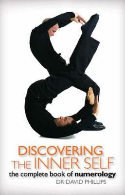 Discovering the Inner Self by David Phillips